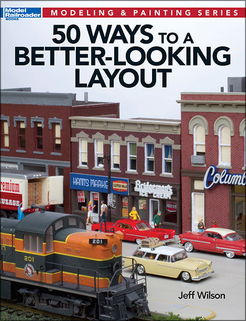 50 Ways to a Better-Looking Layout – Trains.com Store
