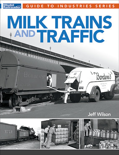 Milk Trains and Traffic – Trains.com Store
