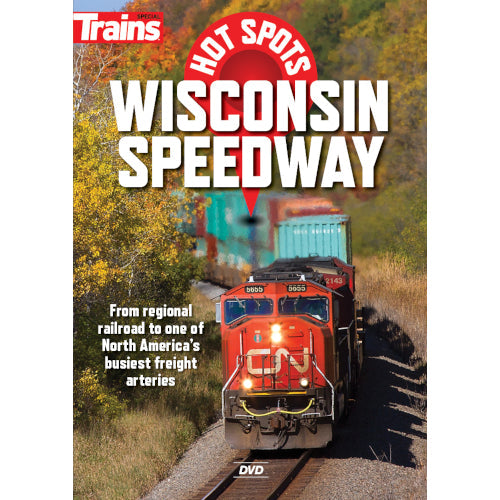 Hot Spots: Wisconsin Speedway DVD – Trains.com Store