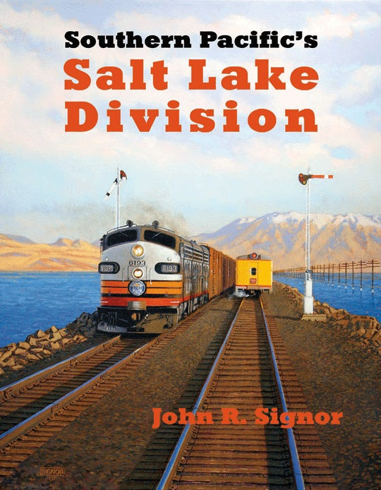 Southern Pacific's Salt Lake Division – Trains.com Store