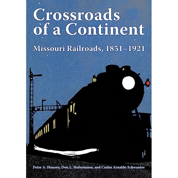 Crossroads of a Continent – Trains.com Store