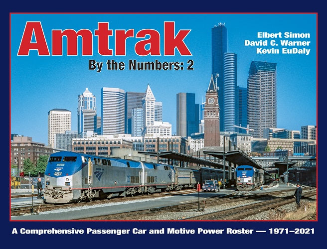 Amtrak By the Numbers: 2 – Trains.com Store