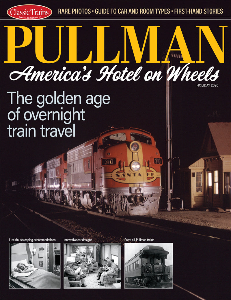 Pullman: America's Hotel on Wheels – Trains.com Store