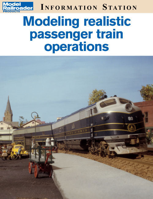 Modeling realistic passenger train operations – Trains.com Store
