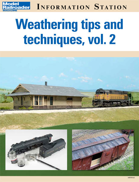 Weathering tips and techniques vol. 2 – Trains.com Store