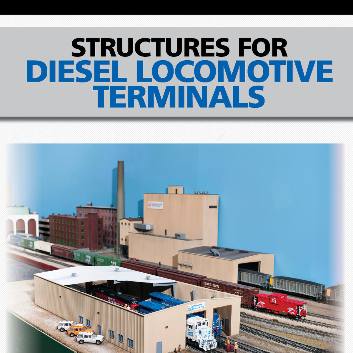 Structures for diesel locomotive terminals – Trains.com Store